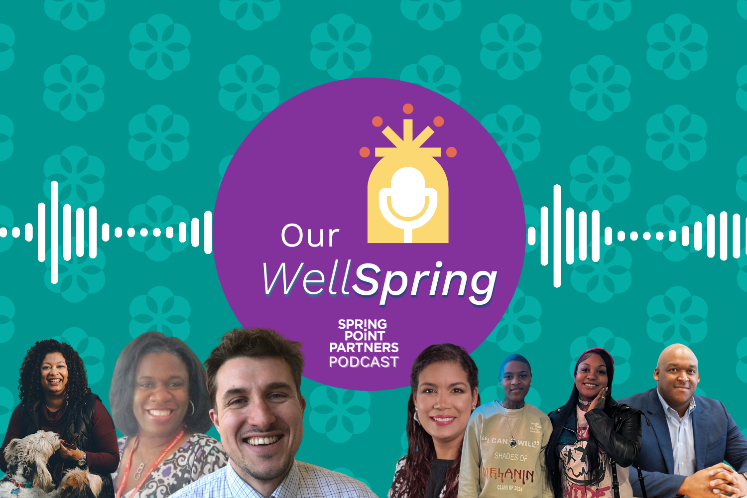 Voices in Social Impact: Our WellSpring, Season 1 - Spring Point Partners